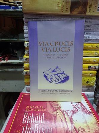 VIA CRUCIS VIA LUCIS: THE WAY OF THE CROSS AND RESURRECTION OF JESUS ...