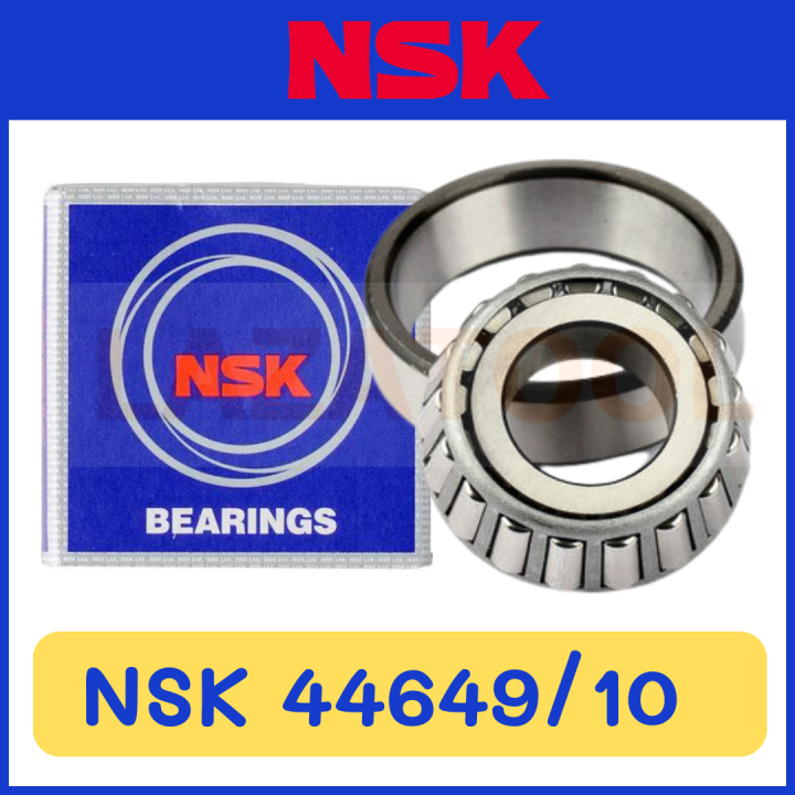 NSK 44649/10 ตลับลูกปืนลูกปืนเตเปอร์ (Tapered Roller Bearing) L44649/10 ...