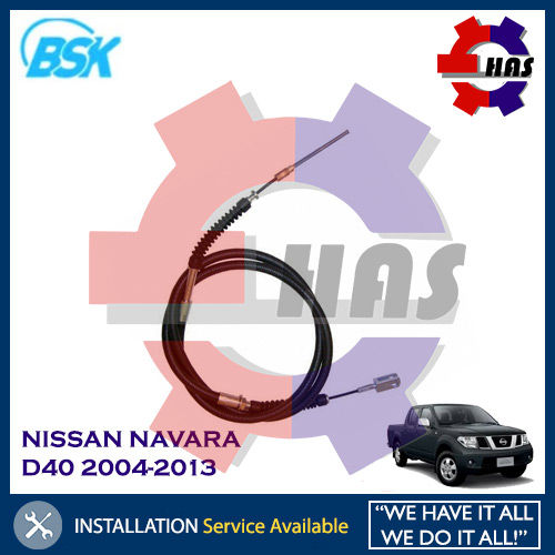 NISSAN NAVARA D40 2004-2013 HANDBRAKE CABLE BSK | Lazada