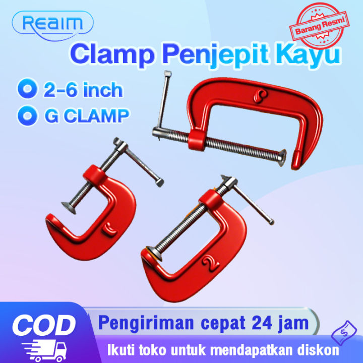 REAIM G Clamp Penjepit Kayu 2-6 Inch Metal Catok C - CLAMP BESI ...