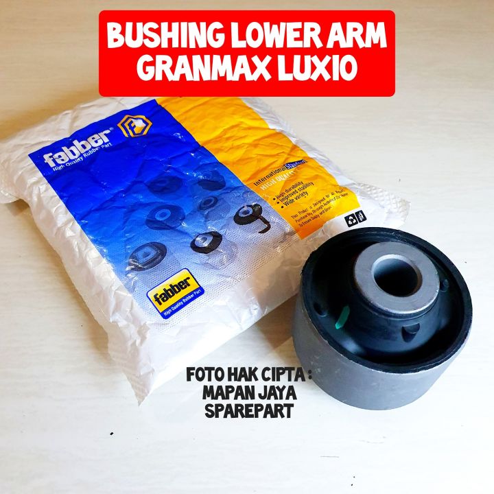 FABBER BUSHING LOWER ARM GRANMAX / LUXIO / GRANDMAX (BESAR) | Lazada ...