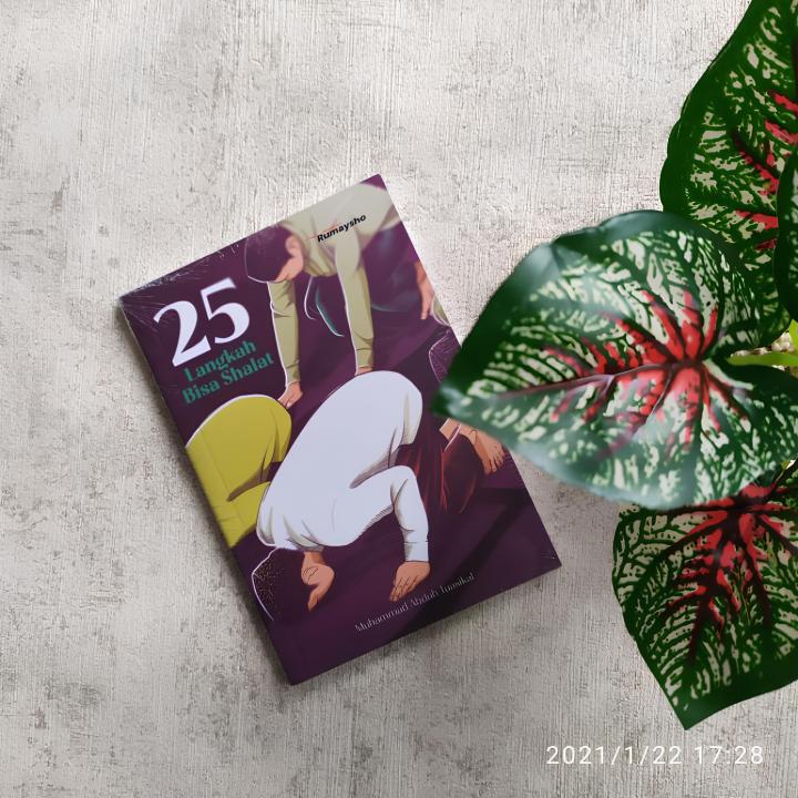Buku Saku 25 Langkah Bisa Shalat-Muhammad Abduh Tuasikal | Rumaysho | Lazada Indonesia