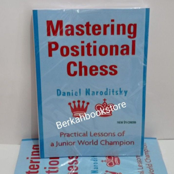 Mastering Positional Chess By Daniel Naroditsky | Lazada PH Mastering Positional Chess By Daniel Naroditsky | Lazada PH