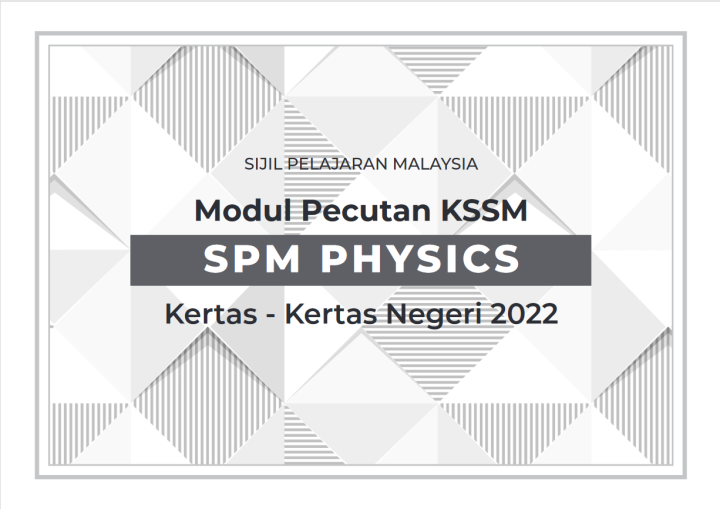 Modul Pecutan KSSM SPM FIZIK (PHYSICS) 2022 Kertas Negeri - 263 PAGES ...