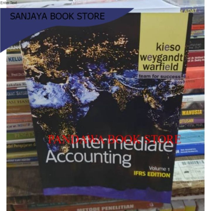 Intermediate Accounting Volume 1 IFRS edition by Kieso | Lazada Indonesia