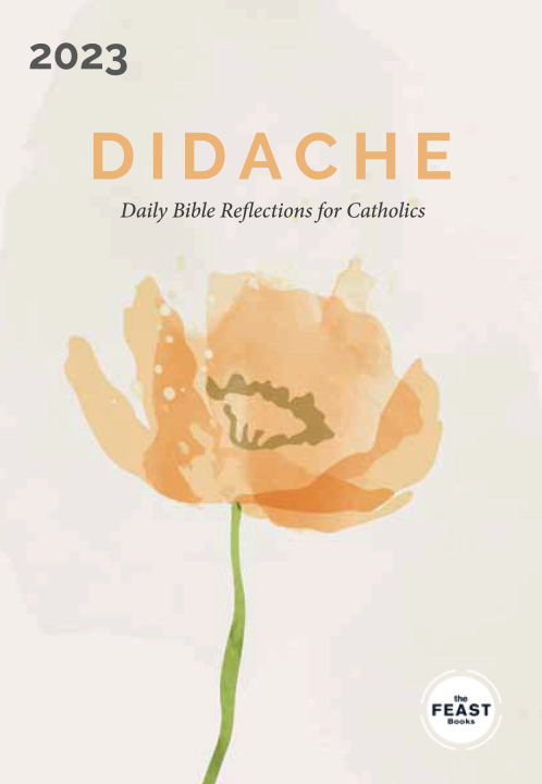 Didache 2023 Feast Books Devotional Daily Bible Inspirational Spiritual ...