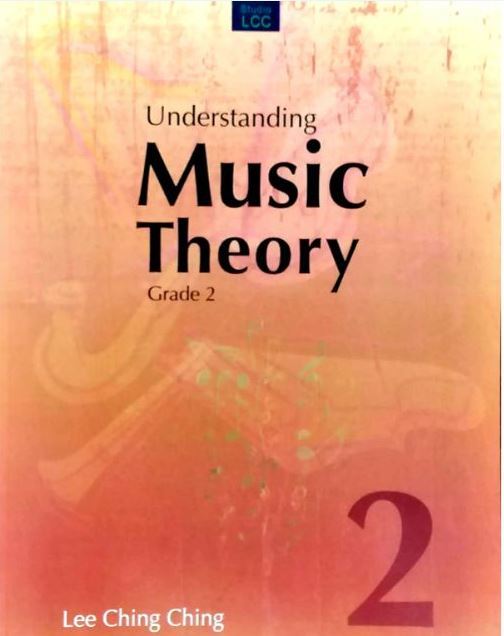 Understanding Music Theory Grade 2 / Lee Ching Ching / Theory Book ...