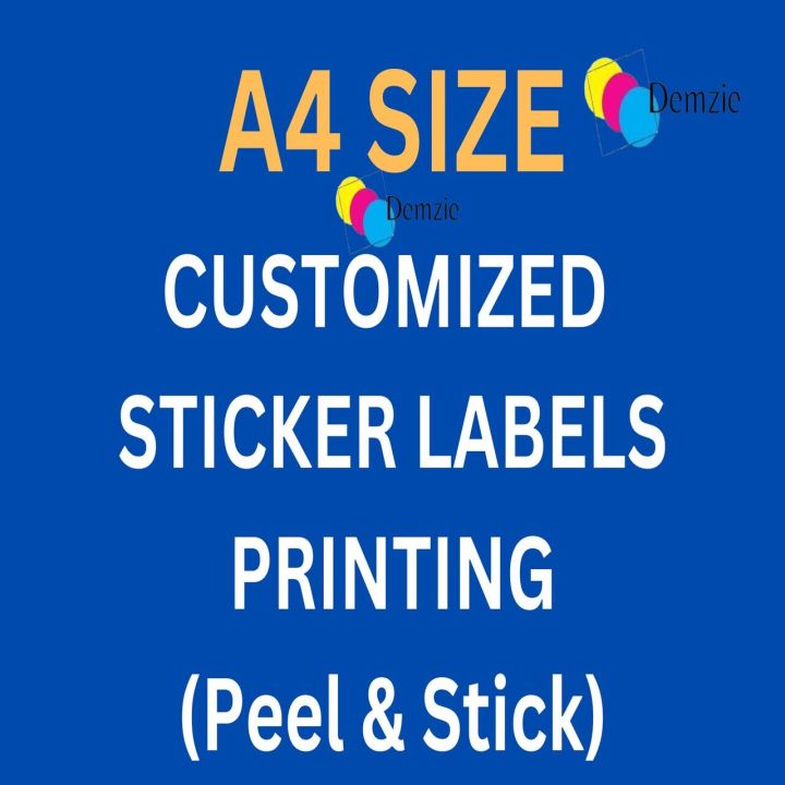 Customized STICKER LABEL PRINTING GLOSSY A4 SIZE PEEL AND STICK / Cut ...