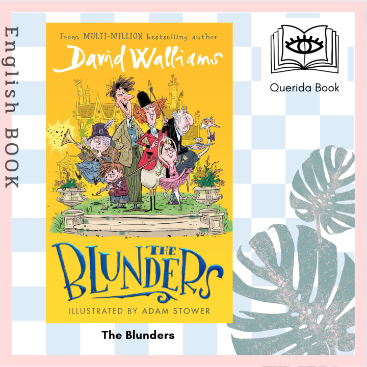 [Querida] หนังสือภาษาอังกฤษ The Blunders by David Walliams, Adam Stower ...