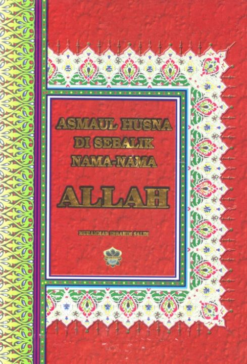 Asmaul Husna Di sebalik Nama-nama Allah (Large) (Muhammad Ibrahim Salim ...