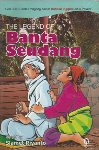 BUKU ORI THE LEGEND OF BANTA SEUDANG - SLAMET RIYANTO - PUSTAKA PELAJAR ...