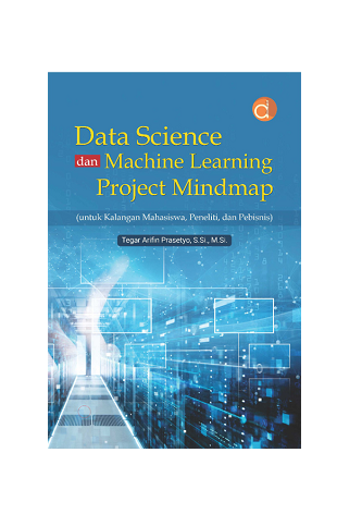 Buku Ajar: Data Science Dan Machine Learning Project Mindmap Untuk ...