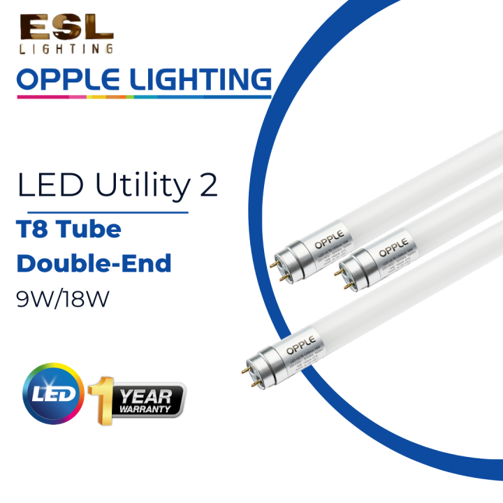 ESL LIGHTING OPPLE UTILITY T8 Tube 9W/18W- Double End 25pcs | Lazada