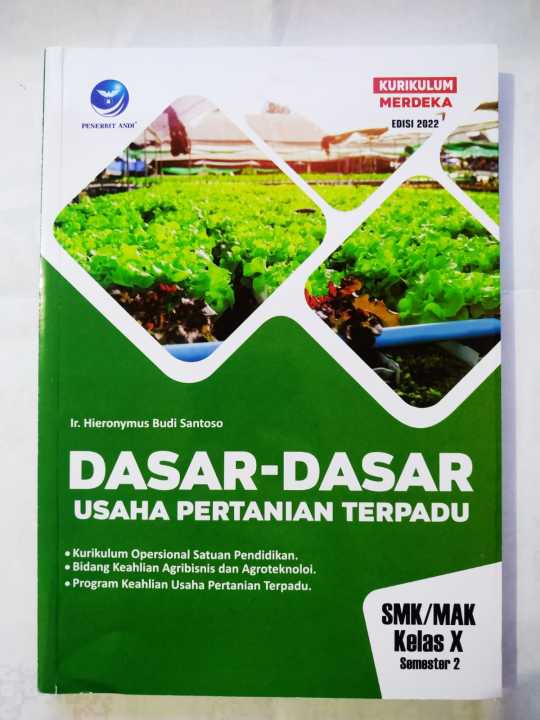 Buku - Dasar-Dasar Usaha Pertanian Terpadu SMK Kelas 10 Semester 2 Kurikulum Merdeka | Lazada ...