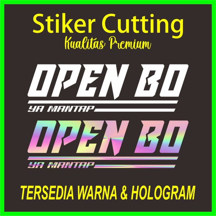 STIKER OPEN BO - STIKER MOTOR (MURAH) | Lazada Indonesia