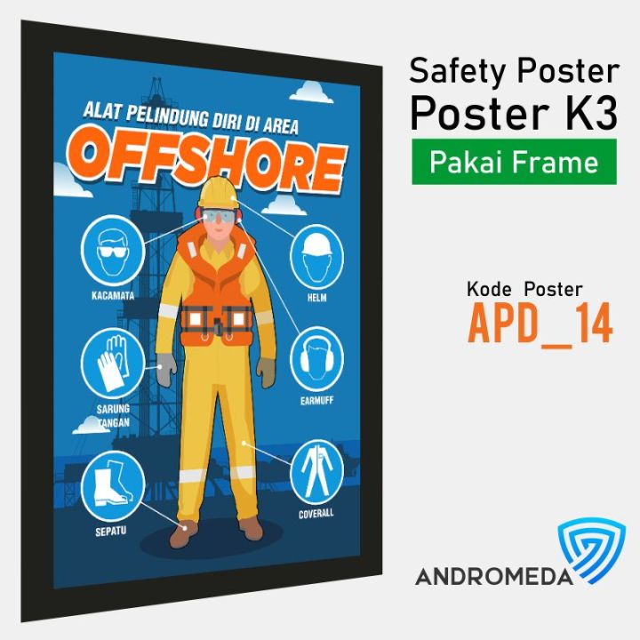 Safety Poster : Oil Gas Minyak Offshore Onshore APD + Frame | Lazada ...