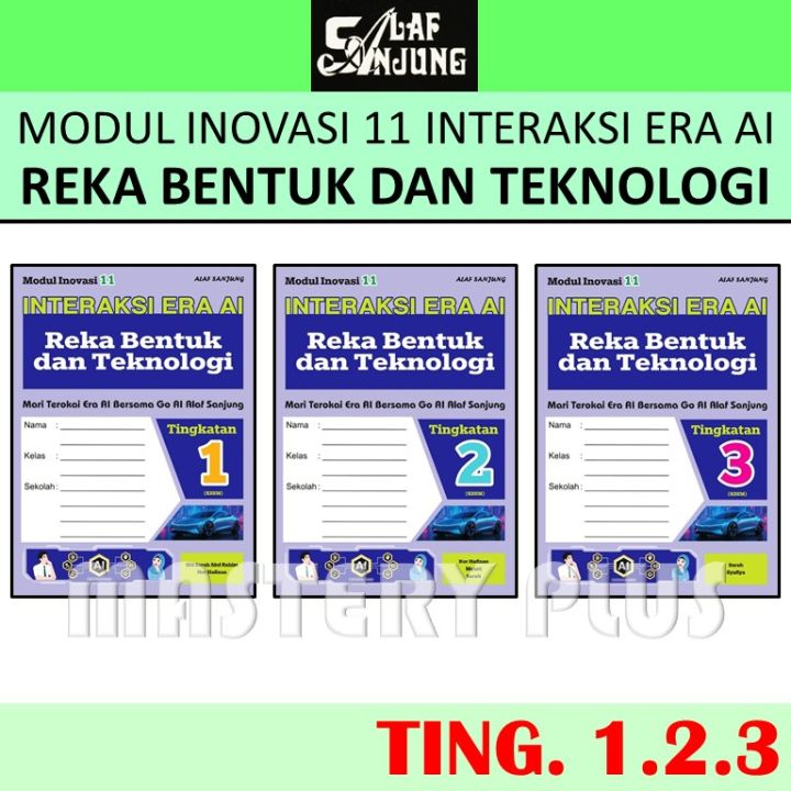 MODUL INOVASI 11 INTERAKSI ERA AI REKA BENTUK DAN TEKNOLOGI TINGKATAN 1 ...