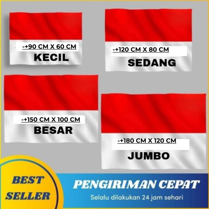 Bendera Merah Putih Ukuran Jumbo 180 X 120 - Besar 150 X 100 - Sedang ...