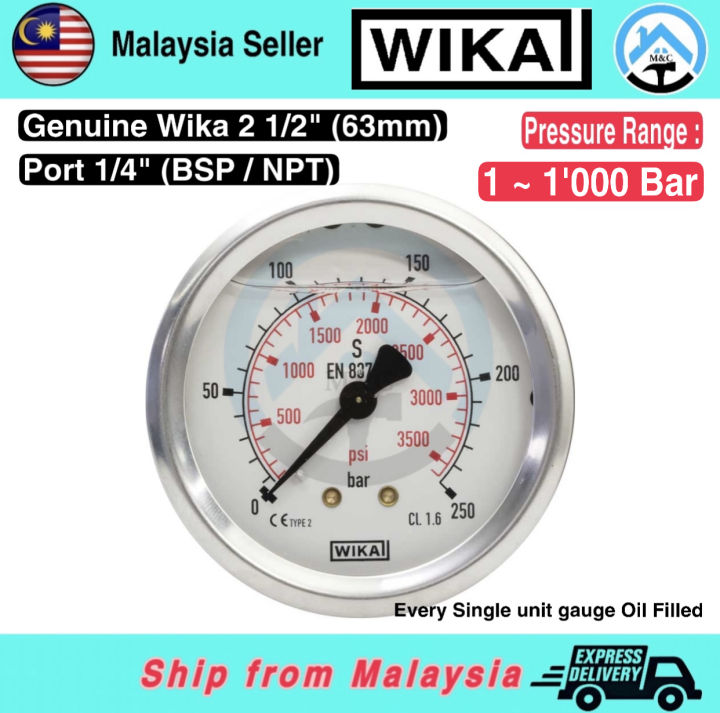 [Wika] 100% Original Pressure Gauge, 1 Bar~1'000 Bar, Diameter 2" 1/2 @ 63mm, 1/4" BSP and NPT ...