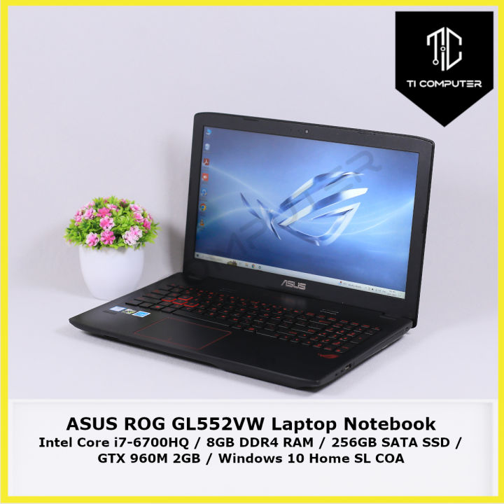 ASUS ROG GL552VW Intel Core i7-6700HQ 8GB DDR4 RAM 256GB SATA SSD GTX 960M 2GB GPU Refurbished ...