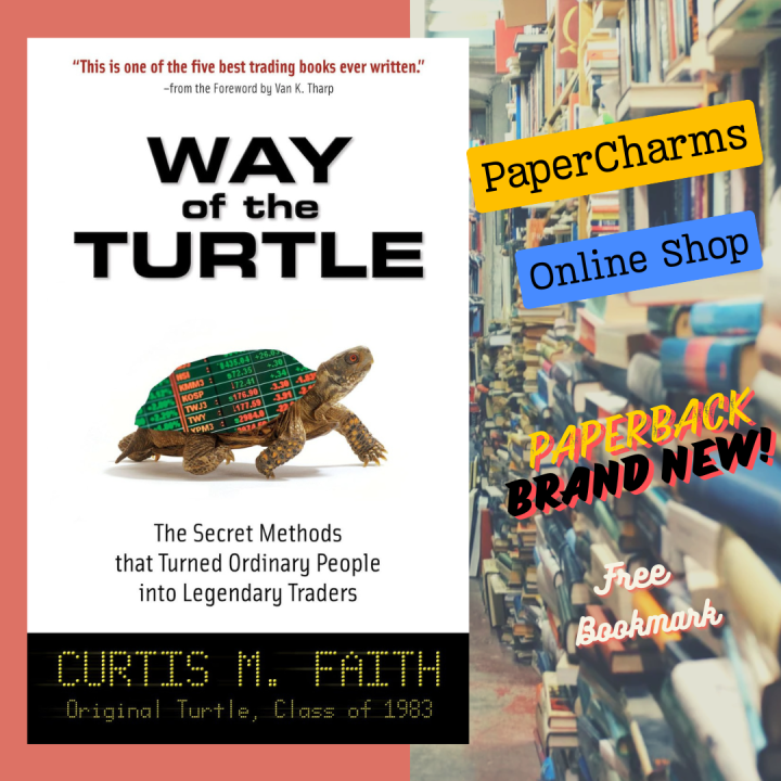 Way of the Turtle: The Secret Methods that Turned Ordinary People into ...
