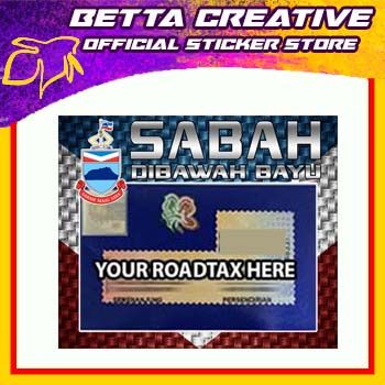 Road Tax Sticker Sabah Di Bawah Bayu NEW [ Betta Creative ] | Lazada