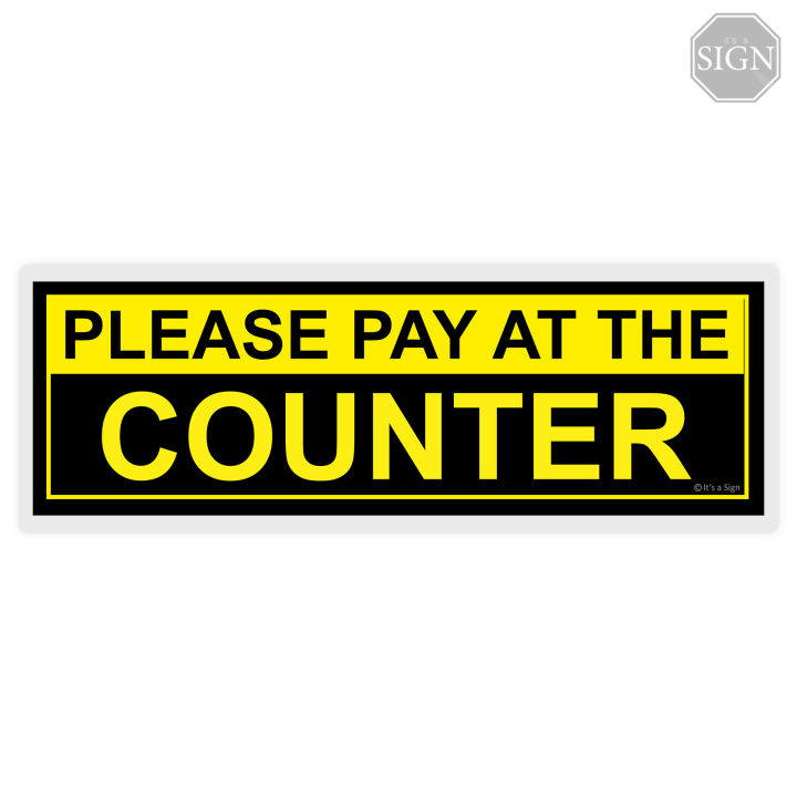 Pay at the Counter - Laminated Signage - 4 x 11 inches | Lazada PH