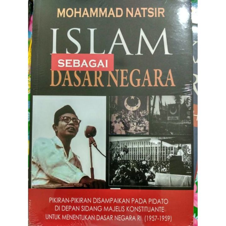 Islam Sebagai Dasar Negara - Muhammad Nasir - NR | Lazada Indonesia