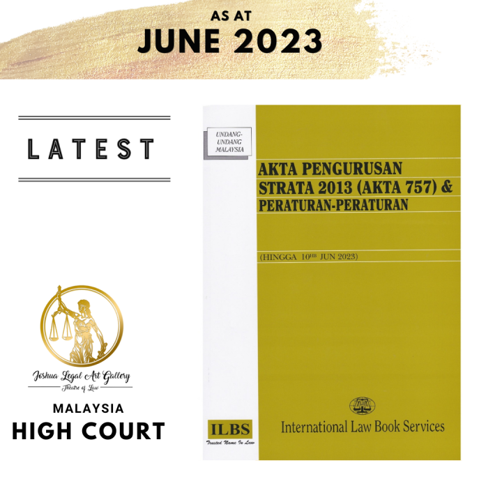 Akta Pengurusan Strata 2013 (Akta 757) & Peraturan-Peraturan (Hingga ...