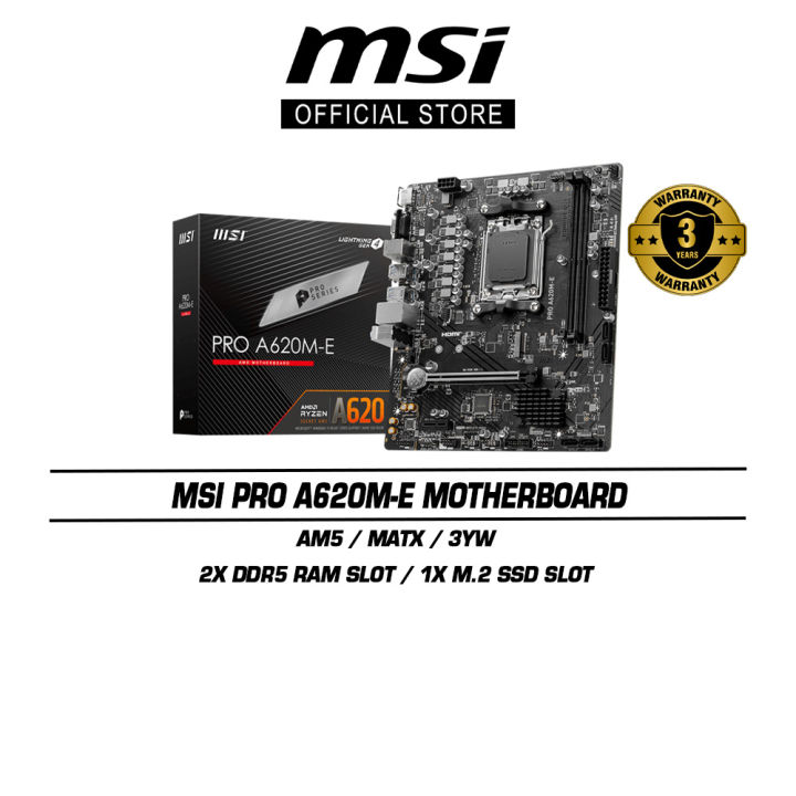 MSI PRO A620M-E Motherboard (AM5 | MATX | 3Y) | Lazada