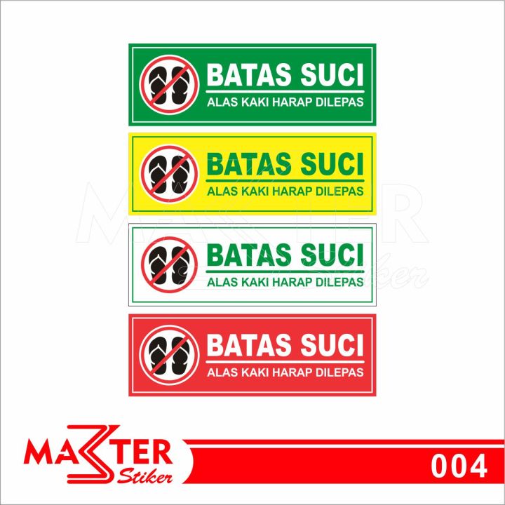 004 - Stiker Batas Suci, Alas Kaki Harap Dilepas, Sticker Vinyl, Tahan ...