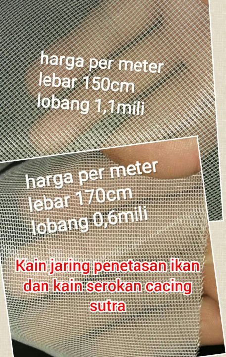 Bahan kain jaring halus meteran buat cacing sutra atau larva burayak ...
