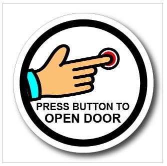 PRESS BUTTON TO OPEN DOOR ACRYLIC SIGN BOARD 100MM DIAMETER, WE ACCEPT ...