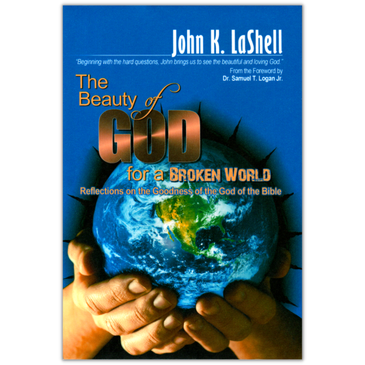 The Beauty of God for a Broken World - John K. LaShell | Lazada PH