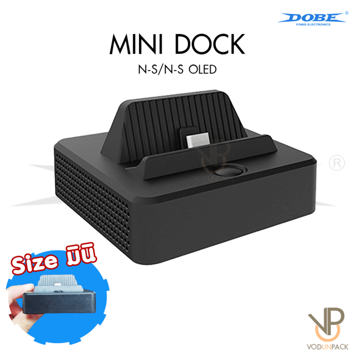 [DOBE™] Mini Dock Nintendo Switch OLED / รุ่นปกติ ขนาดเล็กกระทัดรัด ...
