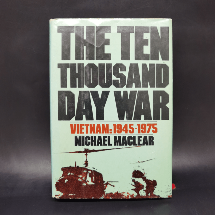The Ten Thousand Day War Vietnam: 1945-1975 - Michael Maclear | Lazada ...