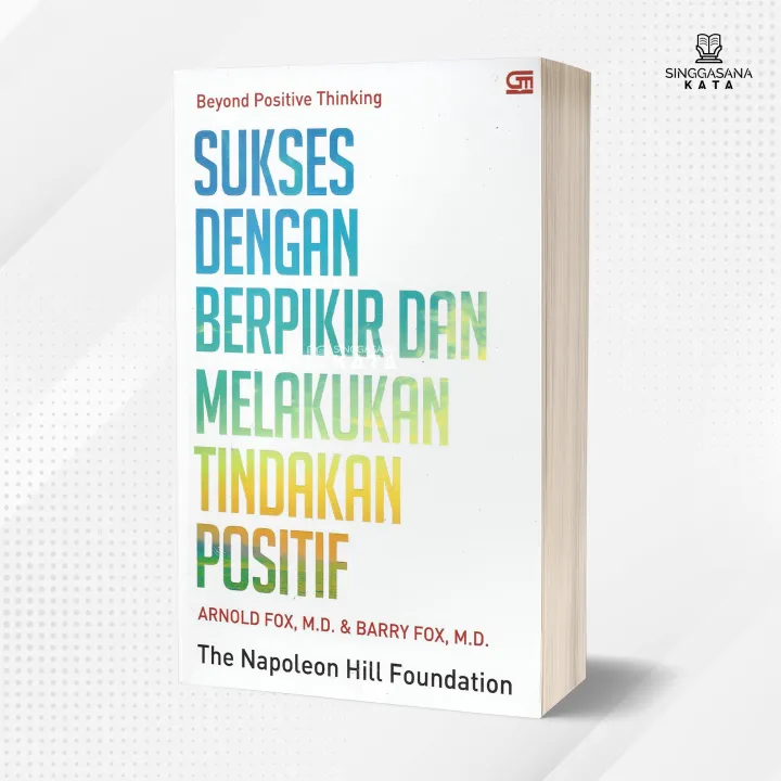 Buku Sukses dengan Berpikir dan Melakukan Tindakan Positif - Arnold Fox ...