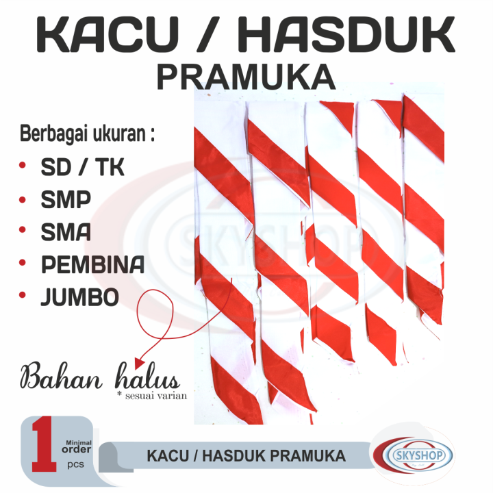 Hasduk / Kacu Pramuka berbagai ukuran, SD SMP SMA Pembina Jumbo ...