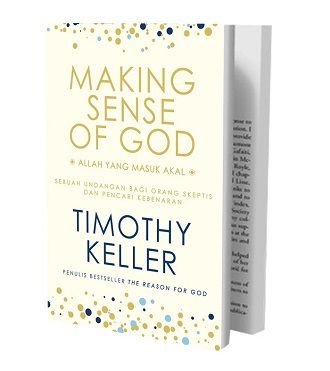 BUKU Making Sense of God (Allah yang Masuk Akal) by Timothy Keller ...