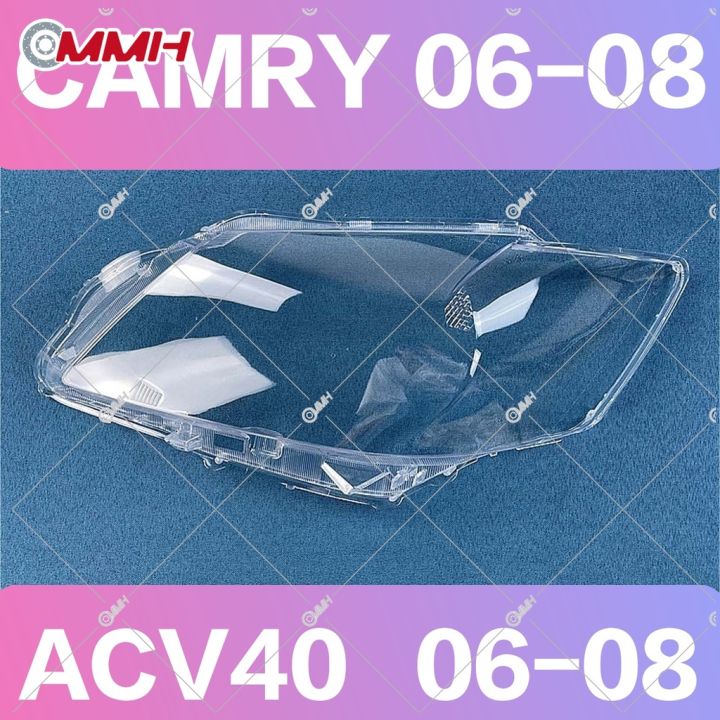 Toyota Camry ACV40 (2006-2008) ACV41 เลนส์ไฟหน้า ฝาครอบไฟหน้า ไฟหน้า ...