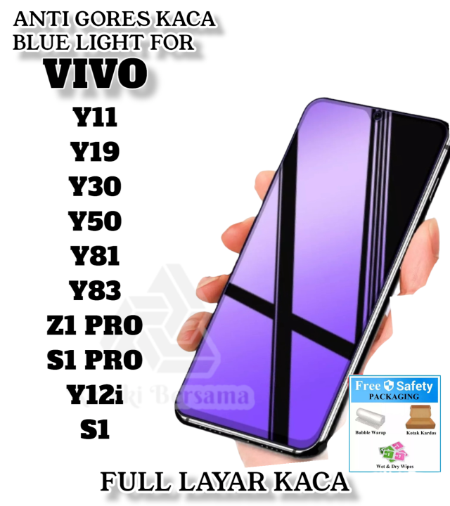 ANTI GORES KACA BLUE LIGHT VIVO Y11 / Y19 / Y30 / Y50 / Y81 / Y83 / Z1 pro / S1 pro / S1 / Y12i ...
