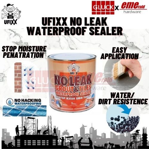 UFIXX NO LEAK WATERPROOF SEALER untuk tiles waterproofing 1L/ 5L | Lazada
