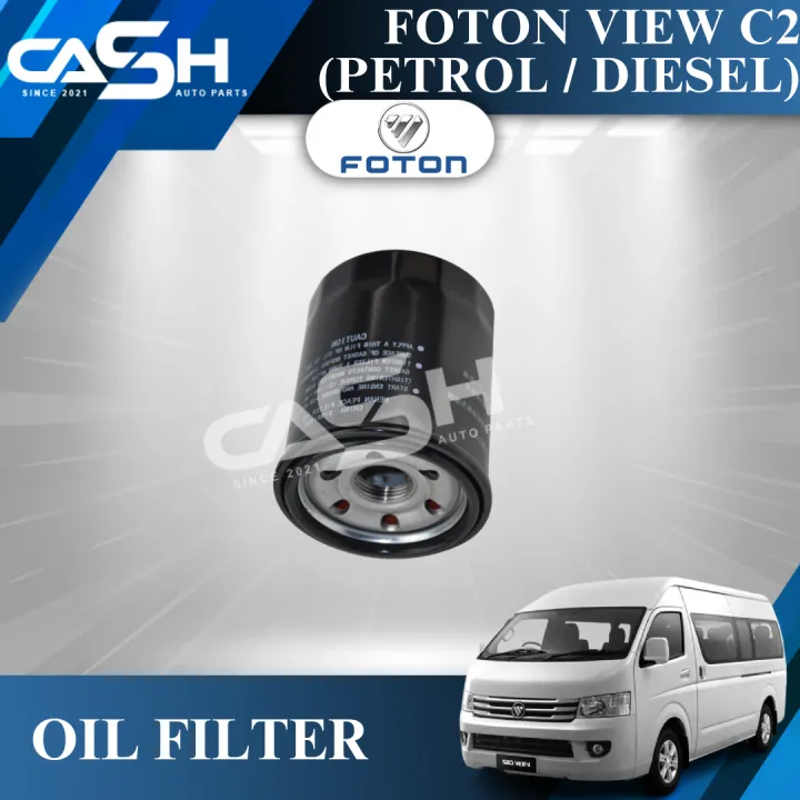 FOTON VIEW C2 DIESEL OIL FILTER VIEW C2 PETROL OIL FILTER | Lazada