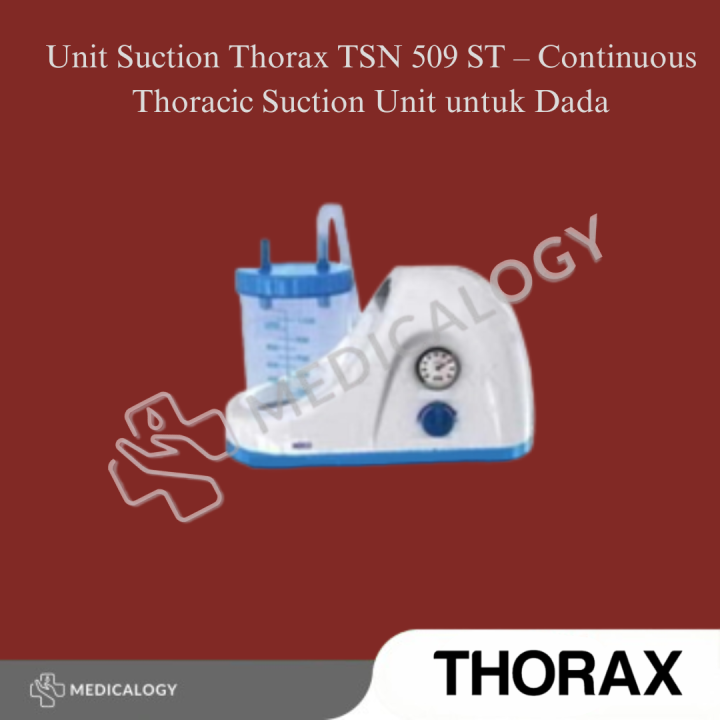 Unit Suction Thorax TSN 509 ST – Continuous Thoracic Suction Unit untuk ...