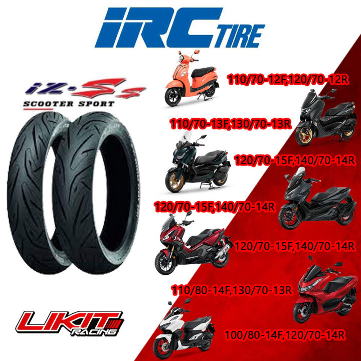 ยาง IRC IZ-Ss S99T Forza / Xmax / PCX / Nmax / Aerox / ADV / Grandfilano / Click160 | Lazada.co.th