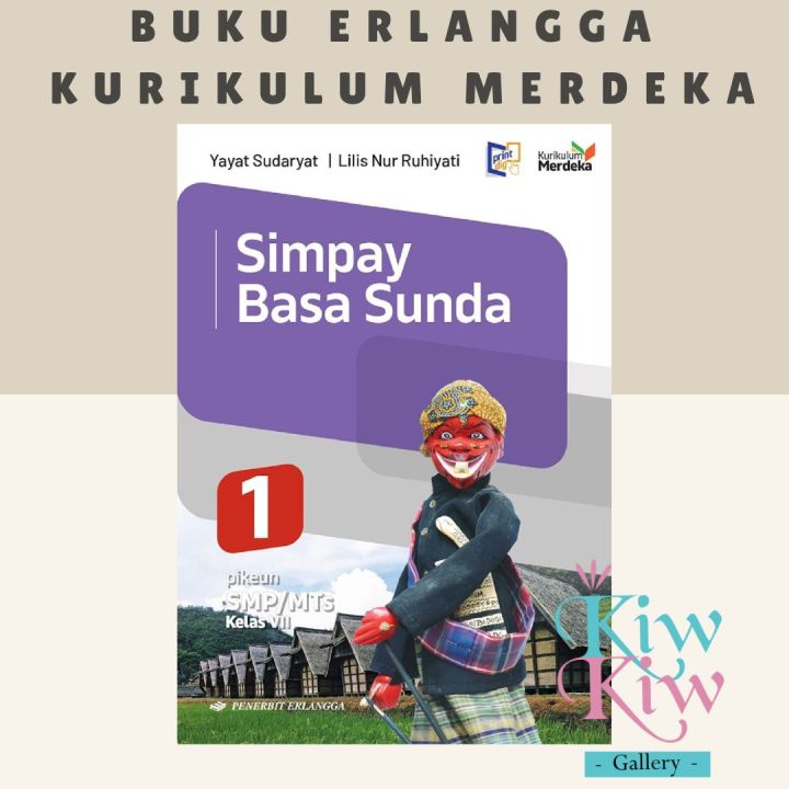 Buku Simpay Basa Sunda Kelas 7, 8, 9 SMP/MTS Kurikulum Merdeka ...