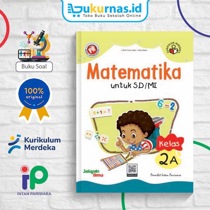 Buku PR Interaktif Matematika 2A SD/MI Kelas 2 Semester 1 - Kurikulum Merdeka - Intan Pariwara ...