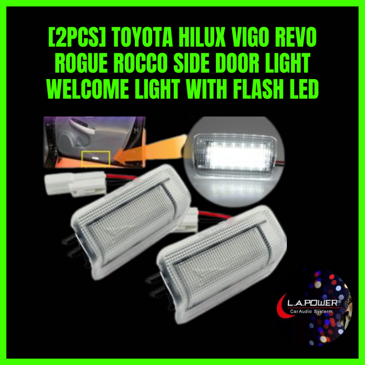 (2PCS)TOYOTA HILUX VIGO REVO ROGUE ROCCO SIDE DOOR LIGHT WELCOME LIGHT ...