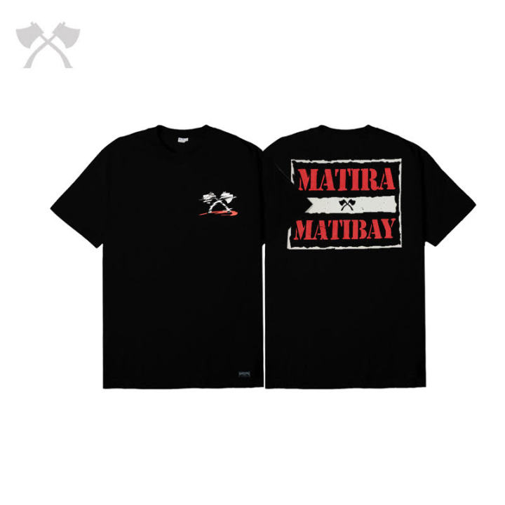 MEDISINA "MATIRA MATIBAY RAW" TSHIRT BLACK | Lazada PH