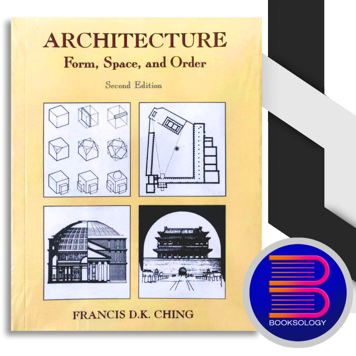 ARCHITECTIRE FORM, SPACE, & ORDER Second Edition - Francis D.K. Ching ...